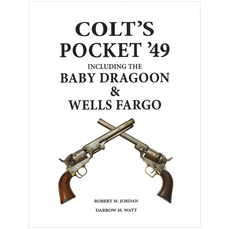 Colt's Pocket '49 It's Evolution by Jordan - Mowbray Publishing